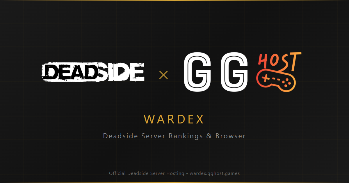 Wardex - Deadside Server List | Find the Best Deadside Servers